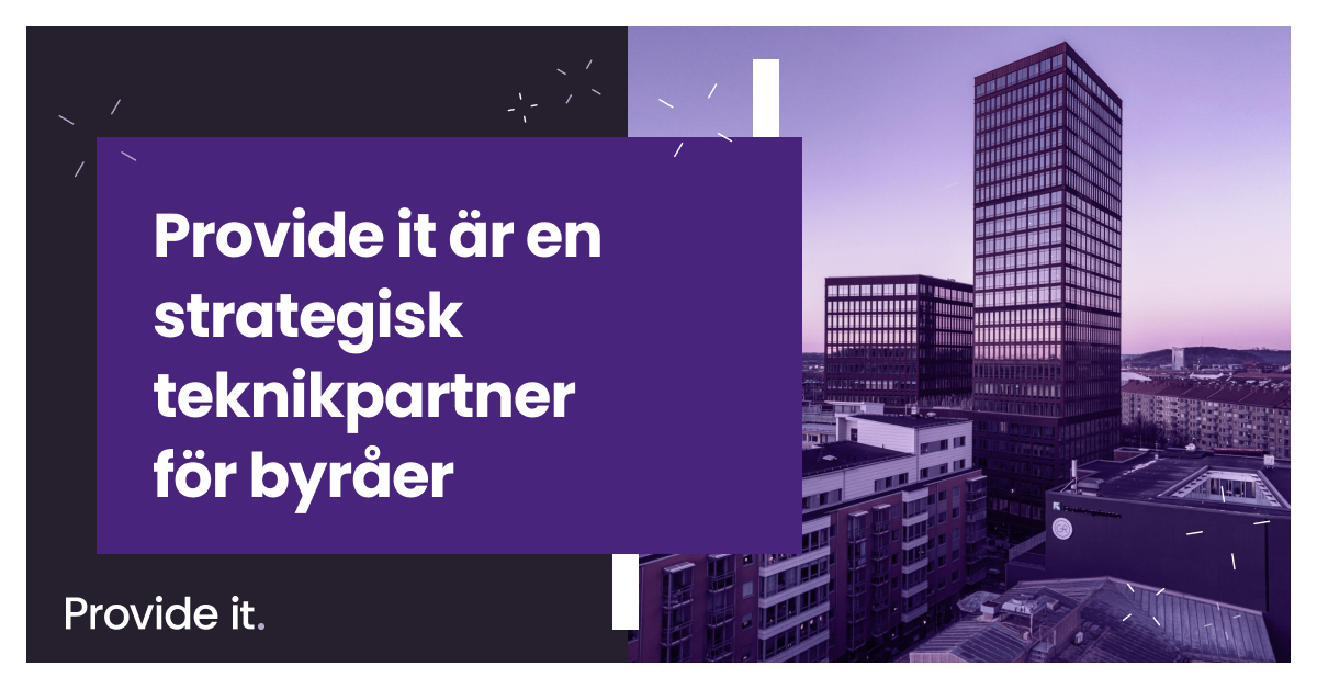 Byråsamarbeten - Provide it.